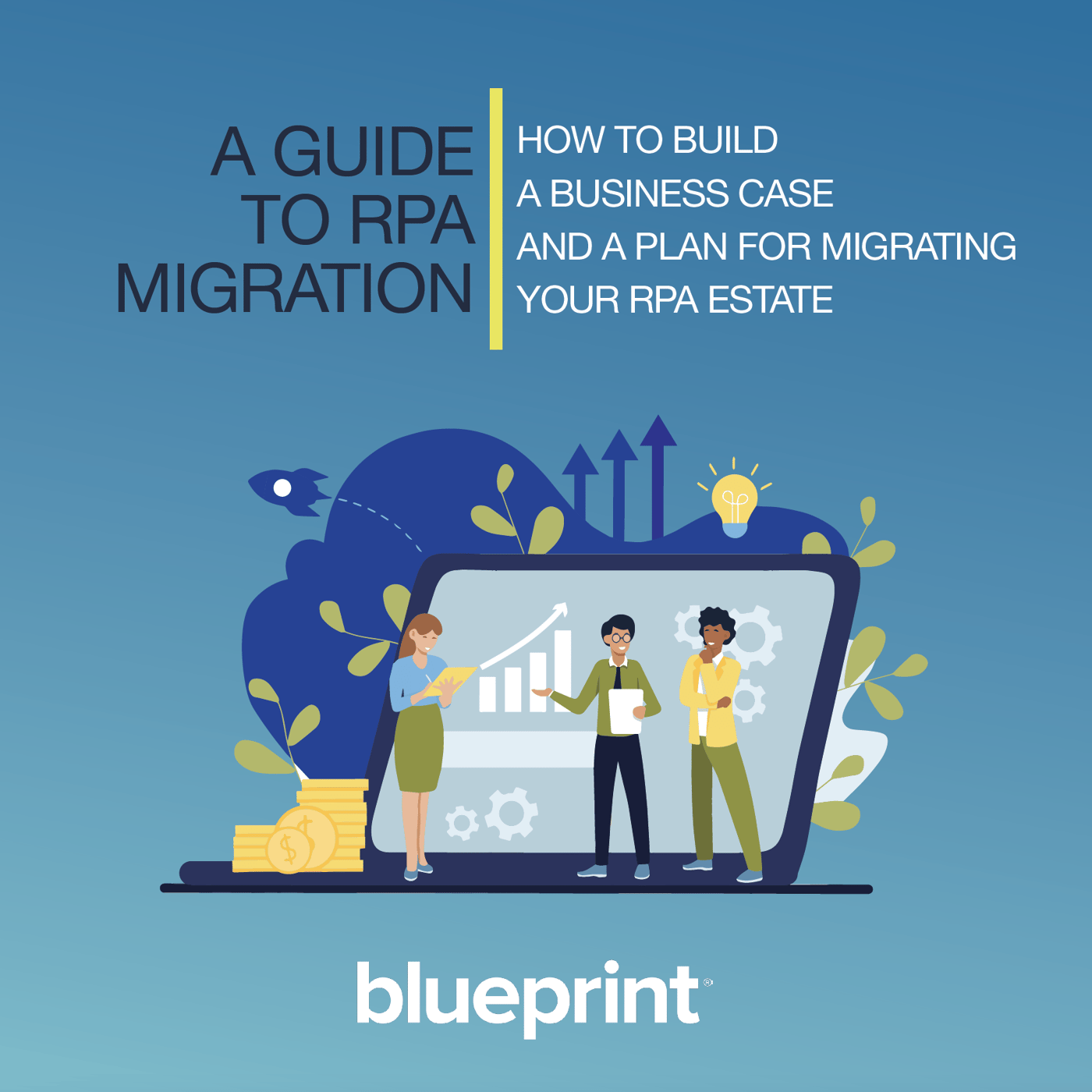 A Guide to RPA Migration - E-Book | Blueprint