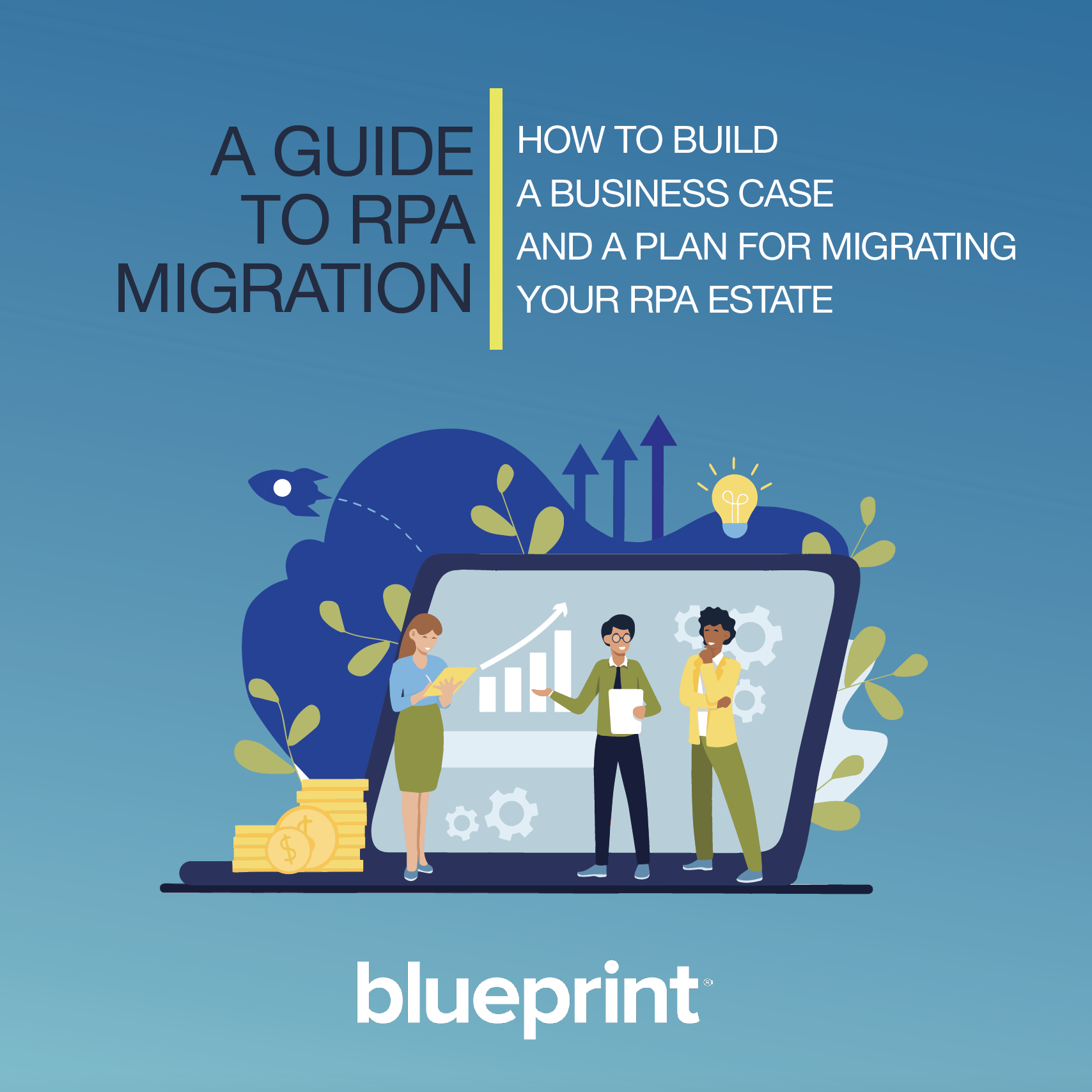 A Guide to RPA Migration - E-Book | Blueprint